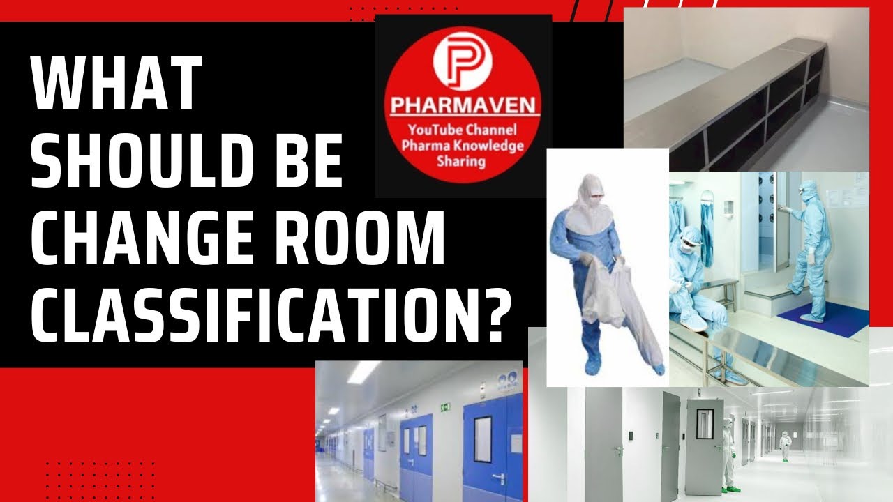 What is Change Room Classification for Grade C B Areas ⁠@PHARMAVEN # ...