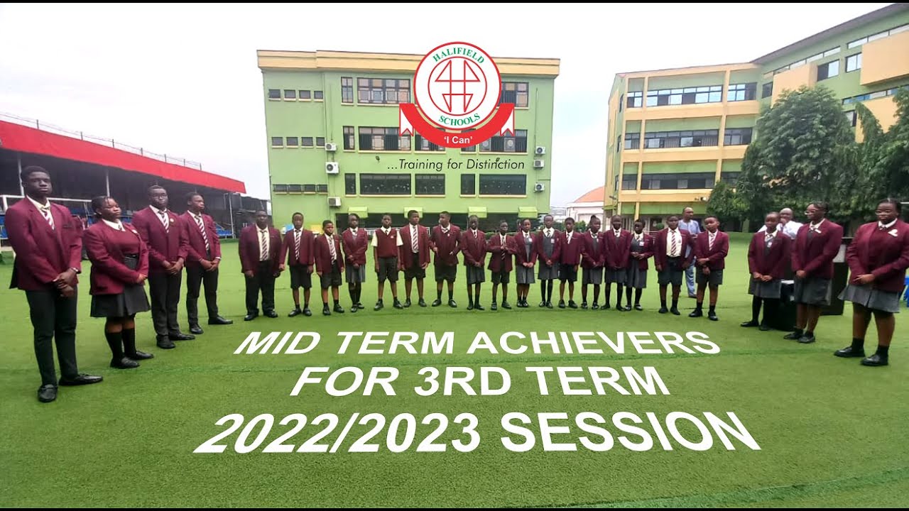 Halifield Schools 3rd Term, Mid Term Achievers, 2022/2023 Session - YouTube