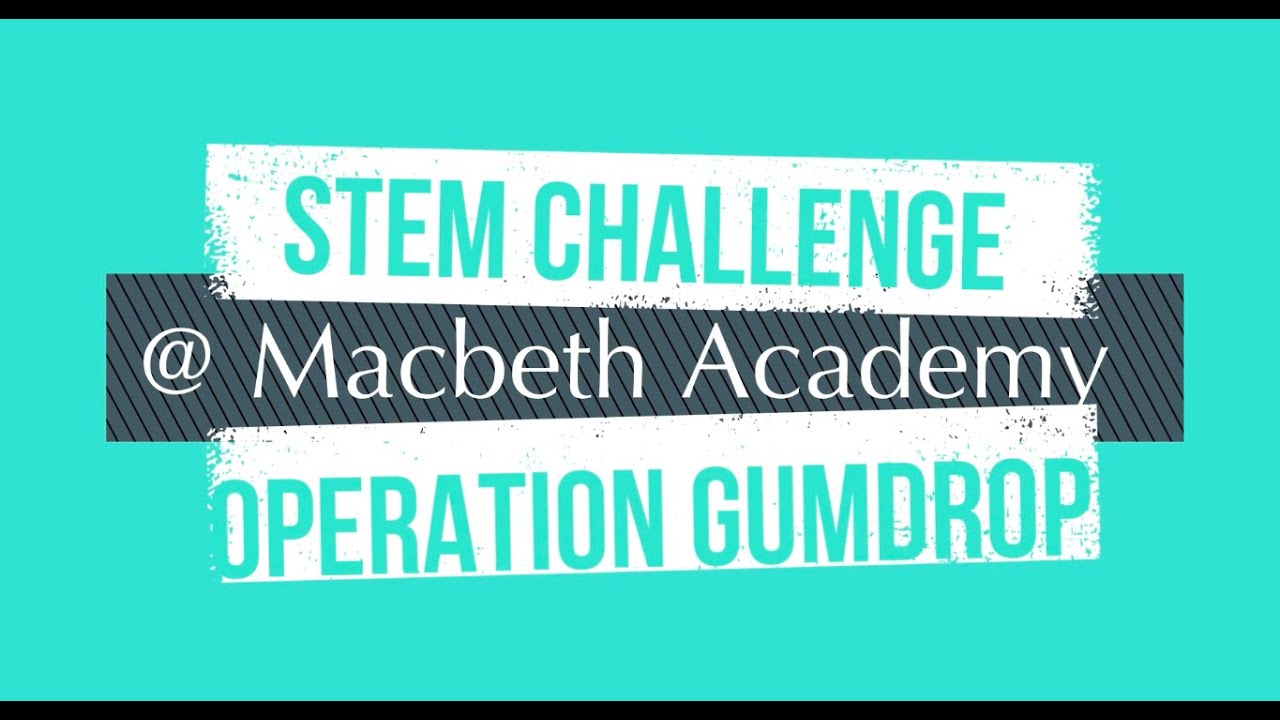 STEM Challenge: Operation Gumdrop - YouTube