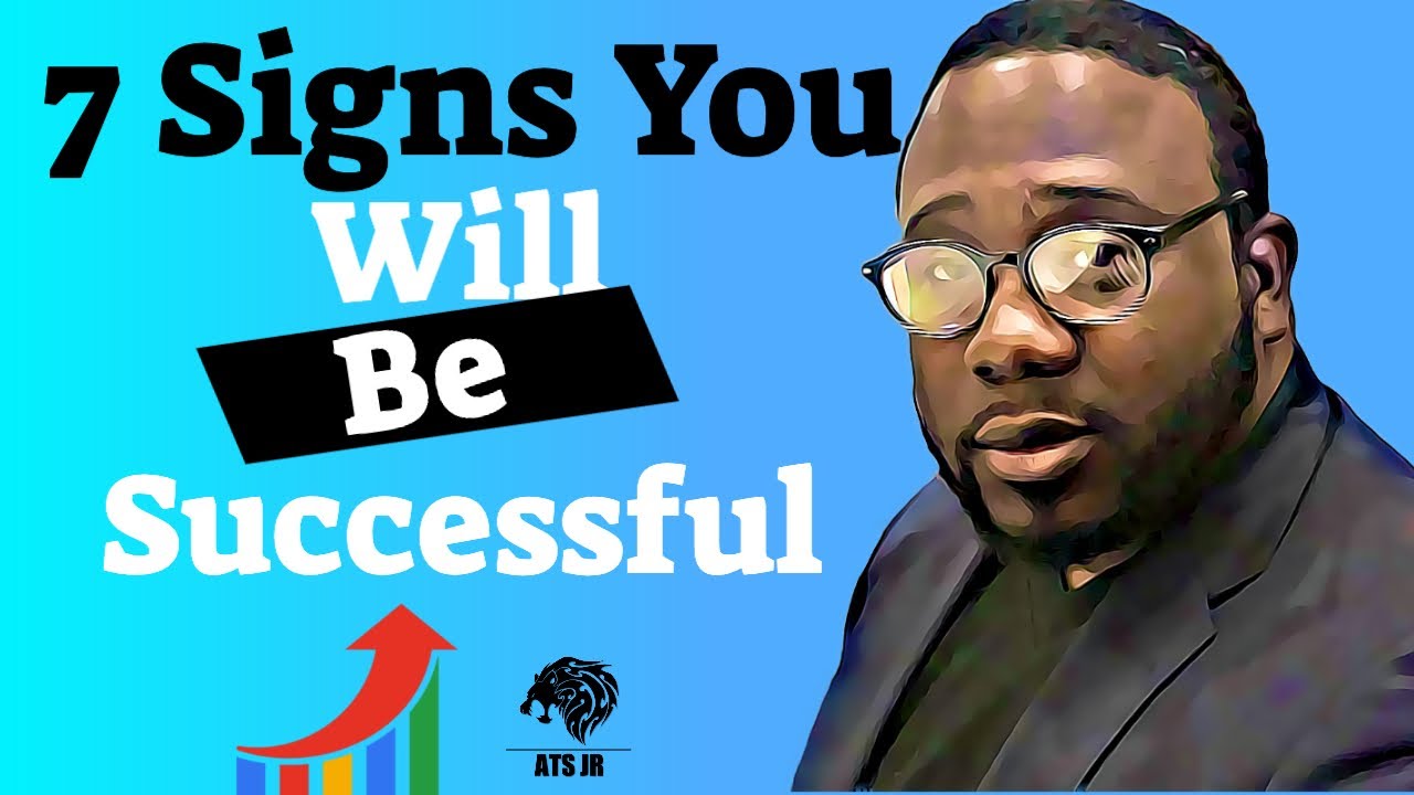 7 Signs You Will Be Successful - YouTube