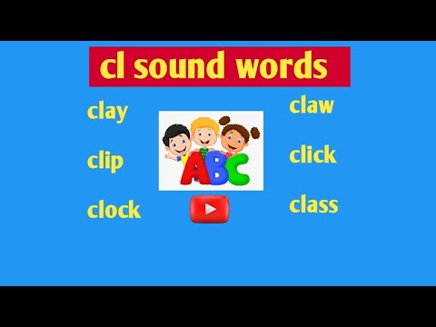 cl sound words | cl blend sound |blending words | digraphs - YouTube