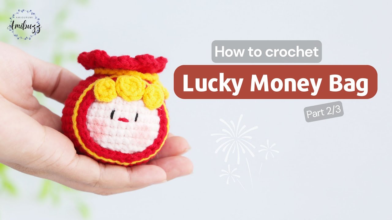 #457 | Lucky Money Bag Amigurumi (2/3) | Crochet Mochi | Amigurumi ...