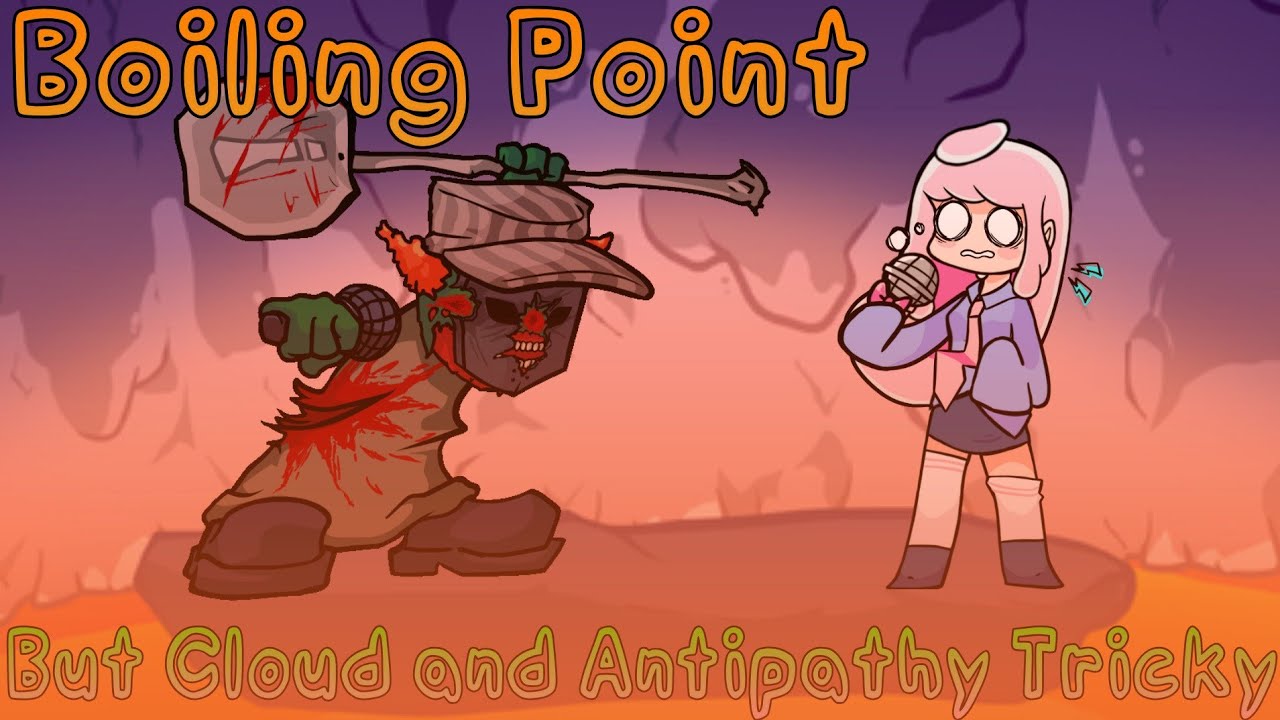 Boiling Point But Cloud and Antipathy Tricky Sings it - YouTube