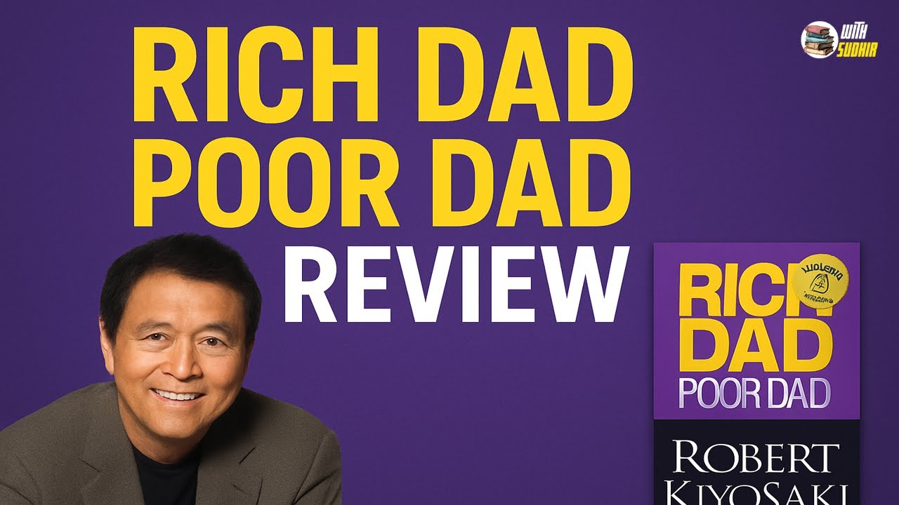 Rich Dad Poor Dad Book Summary | How Rich Think Differently - YouTube