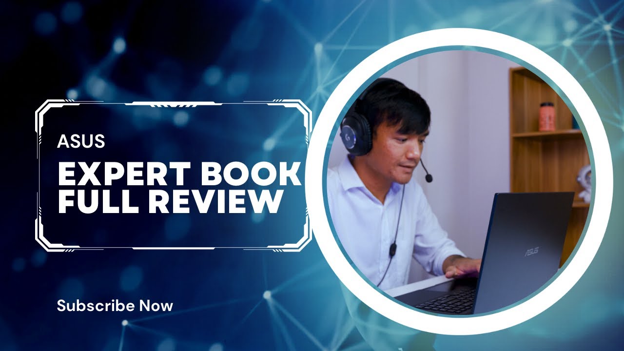 Asus Expert Book review since you asked - YouTube