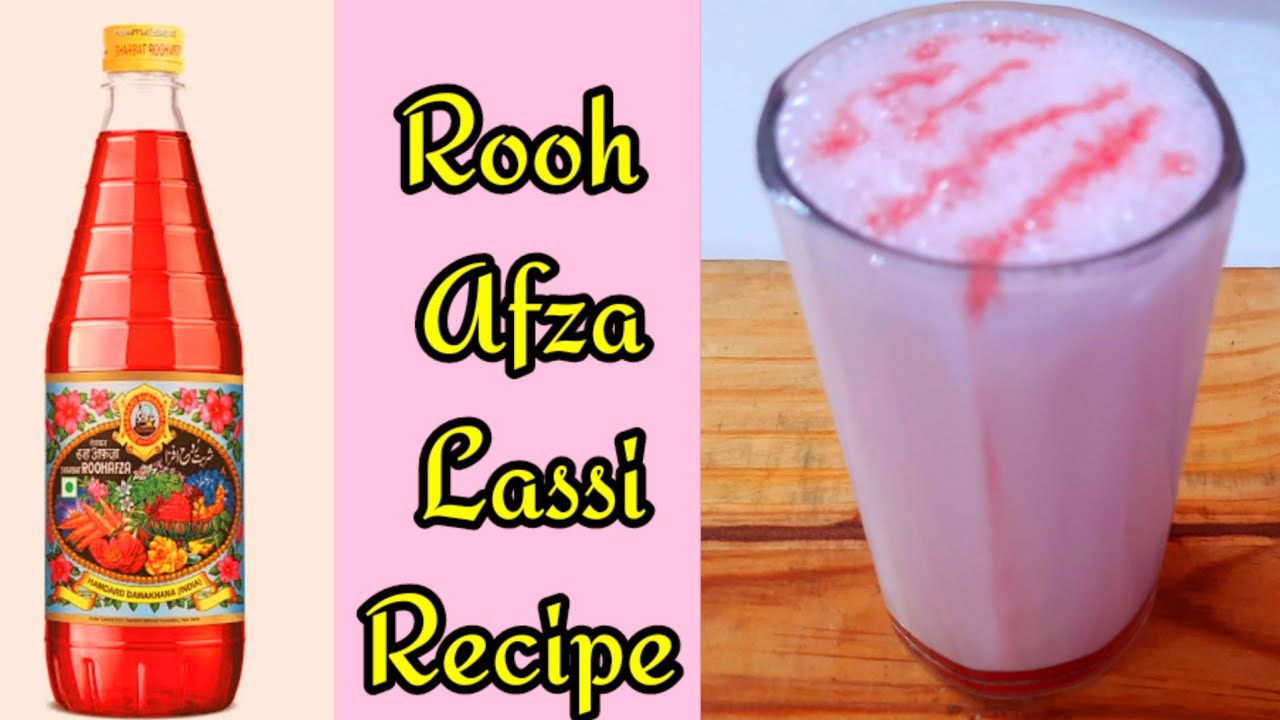 Rooh Afza Lassi Recipe. Rooh afza lassi.Lassi Recipe.Lassi kaise banate hain.रूह अफ़ज़ा लस्सी ...