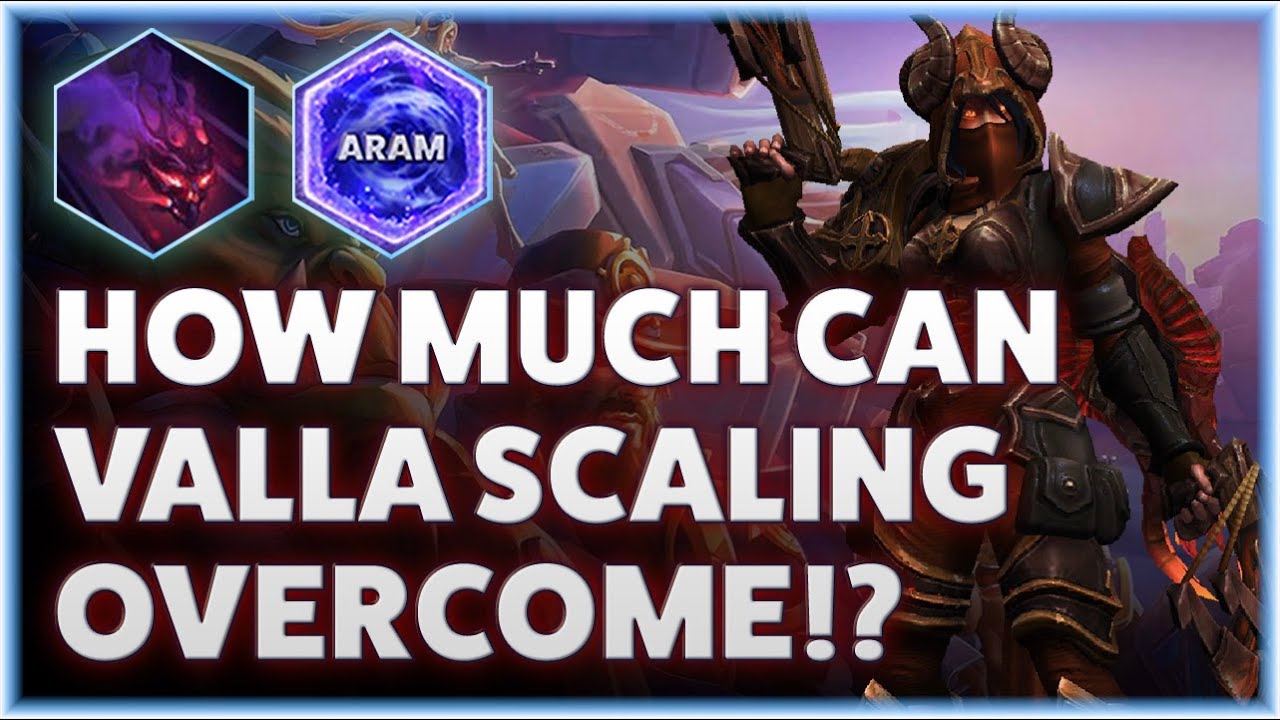 Valla Rain - HOW MUCH CAN VALLA SCALING OVERCOME!? - ARAM - YouTube