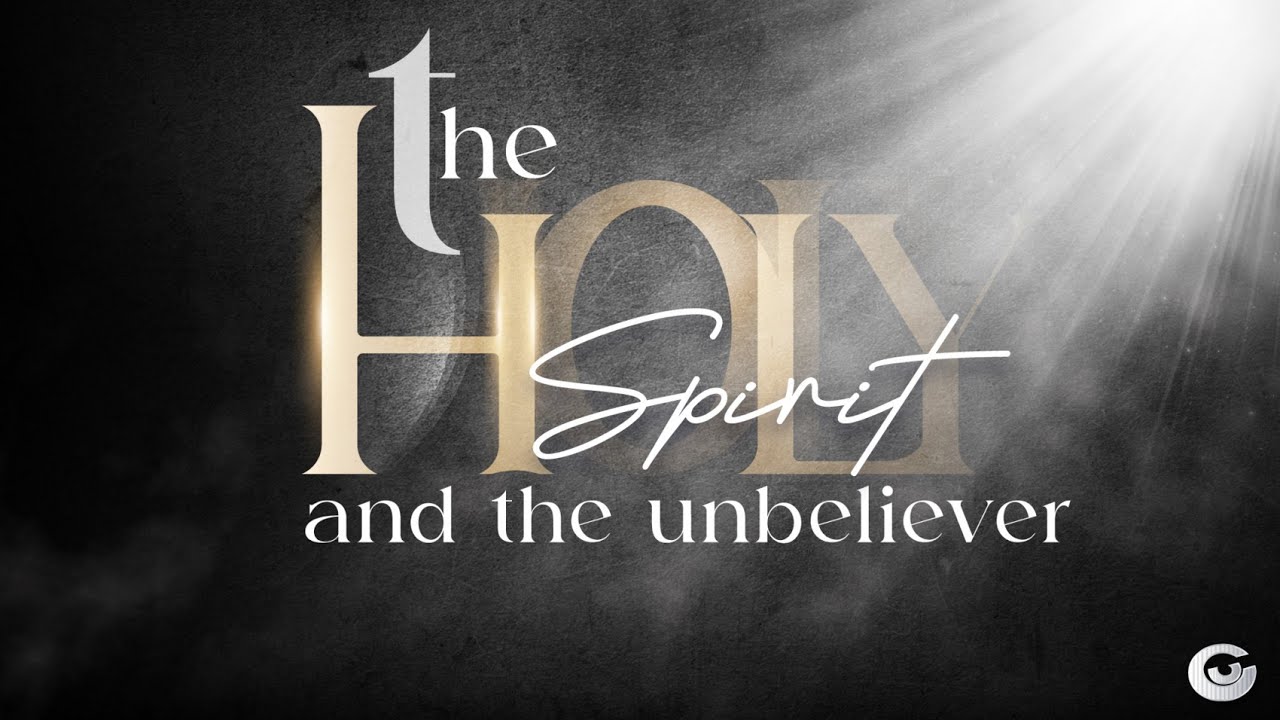 The Holy Spirit and the Unbeliever - Shaun Adams - YouTube