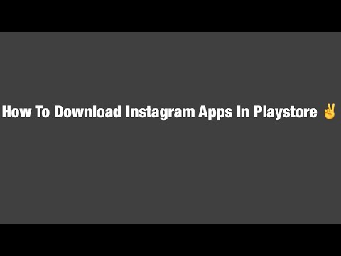 How To Download Instagram Apps In Playstore - YouTube