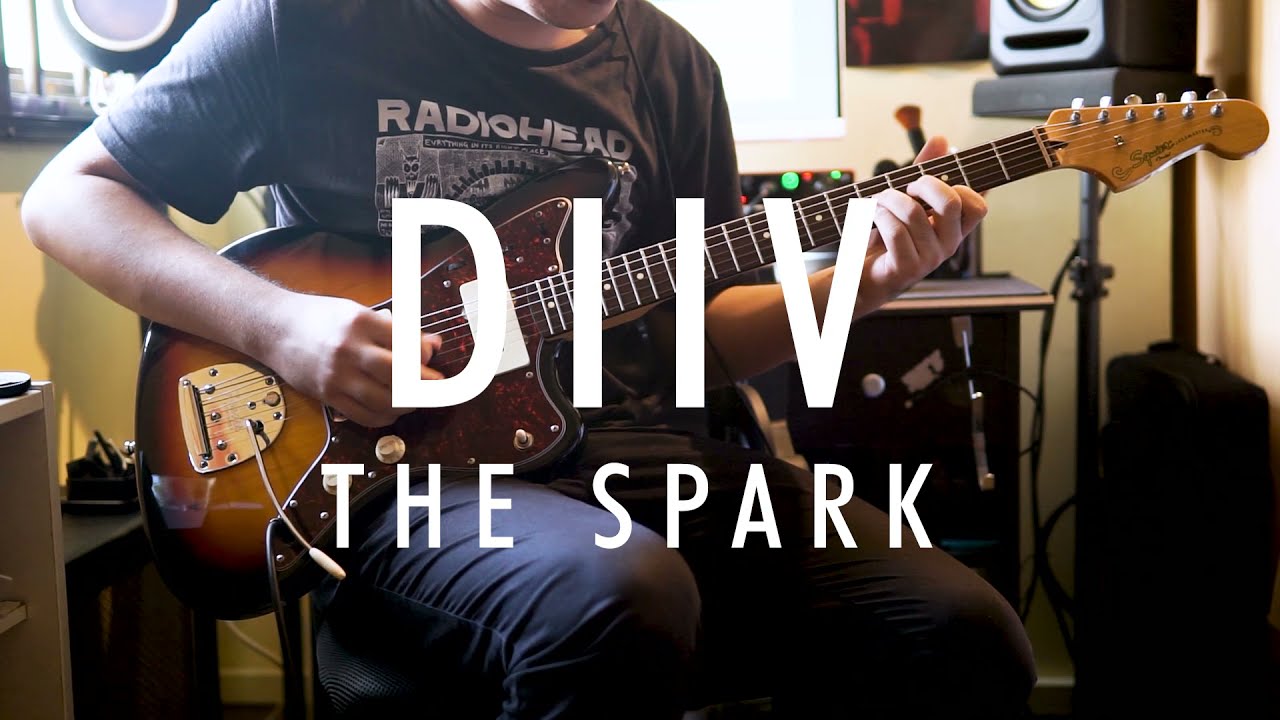 diiv - the spark (guitar cover) - YouTube