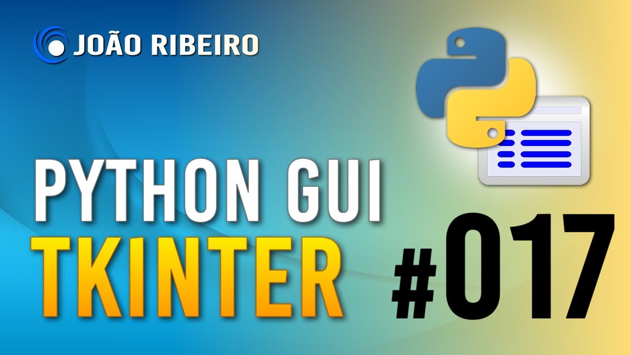 017 - Python tkinter - INTRODUÇÃO AO LAYOUT EM GRID - YouTube