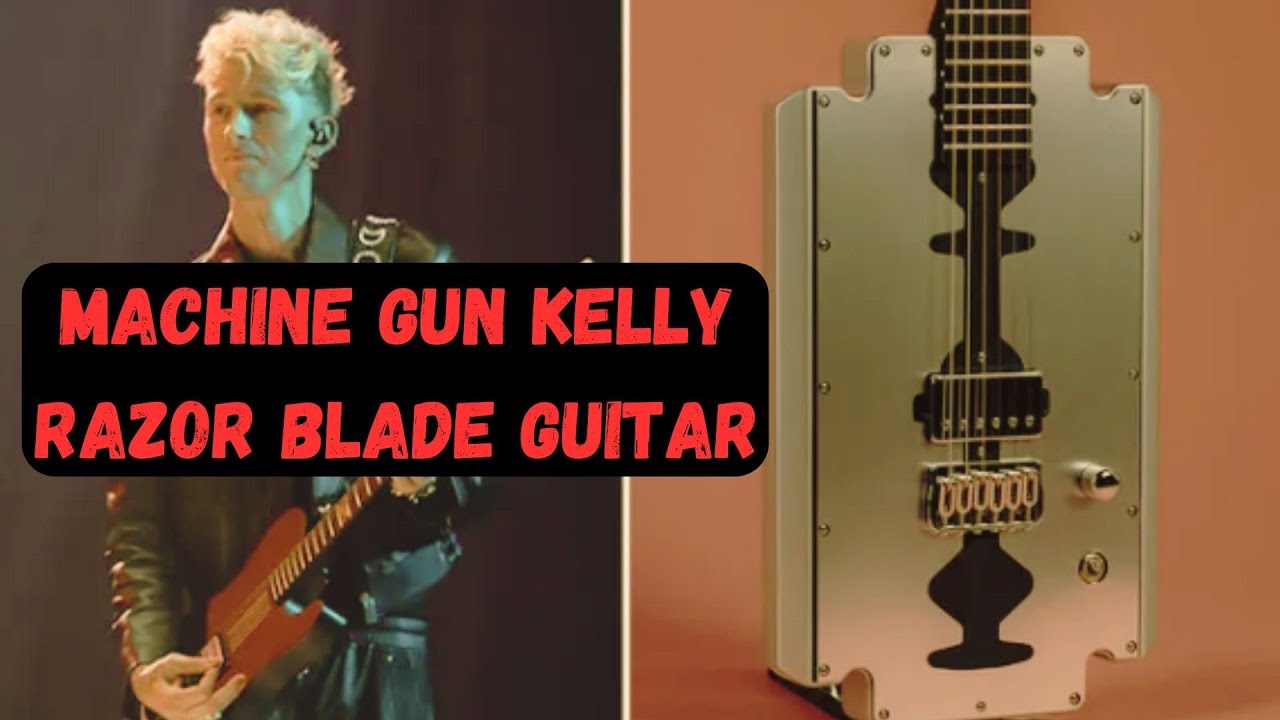 Machine Gun Kelly Razor Blade Guitar - YouTube