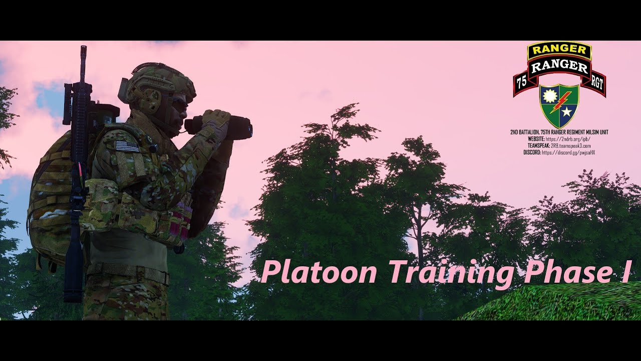 Platoon Training Phase I - 2nd Battalion, 75th Ranger Regiment Arma 3 ...