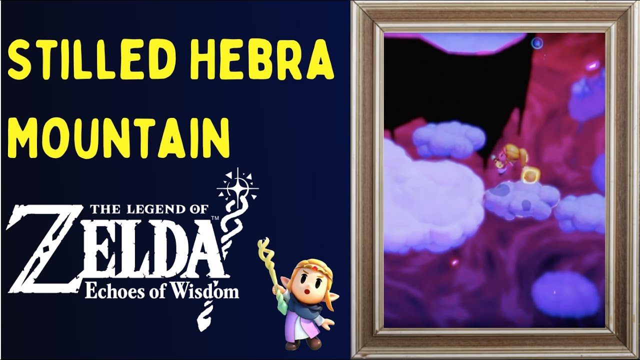 Echoes of Wisdom Stilled Hebra Mountain [Guide] - YouTube