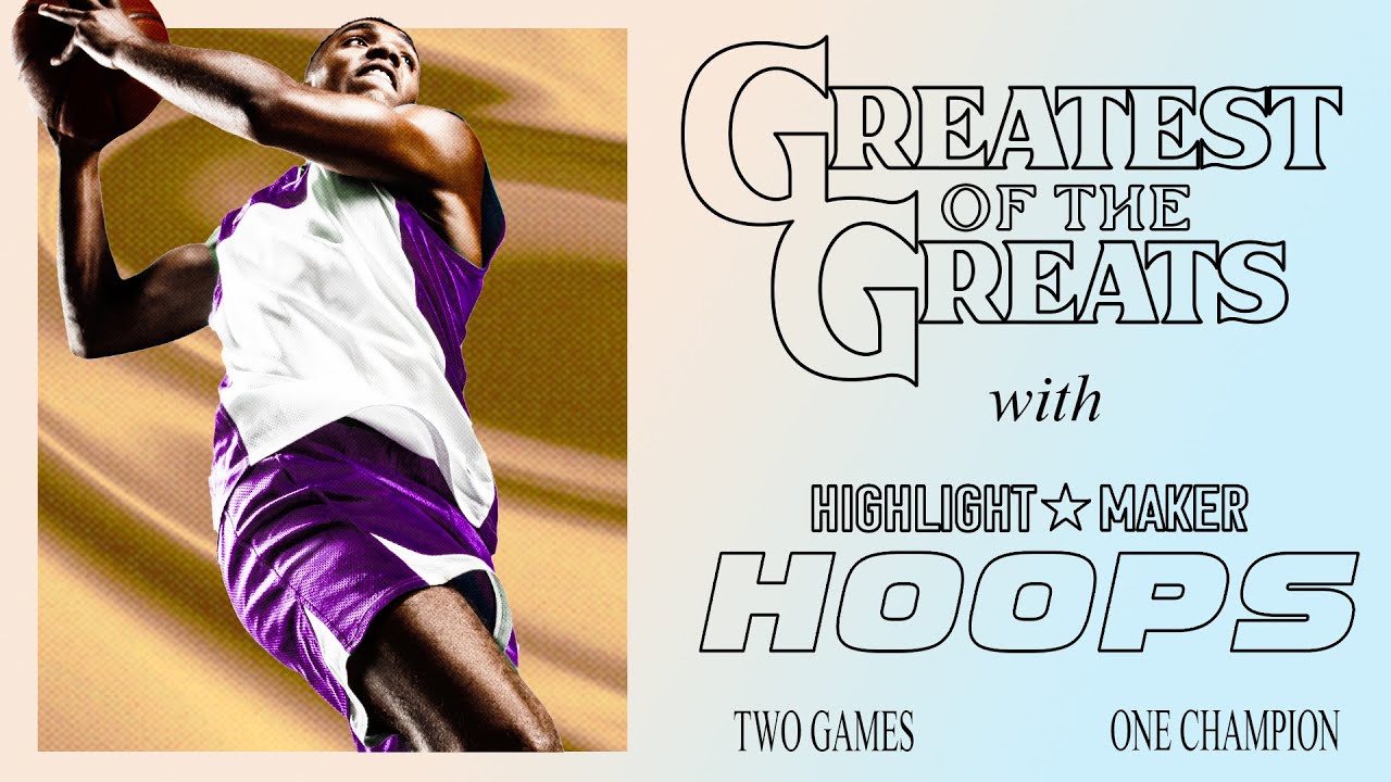 Greatest of the Greats with Highlight Maker Hoops - PLAAY Space LIVE ...