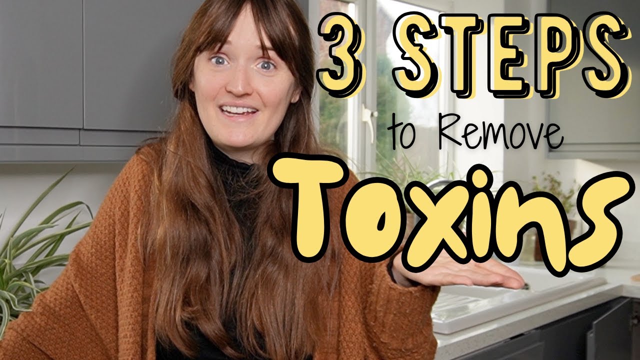 3 Steps towards Healthier Body & Home | Remove Toxins Easily - YouTube