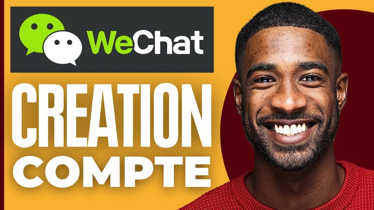 Comment Créer Un Compte Wechat ( 2025 ) - YouTube