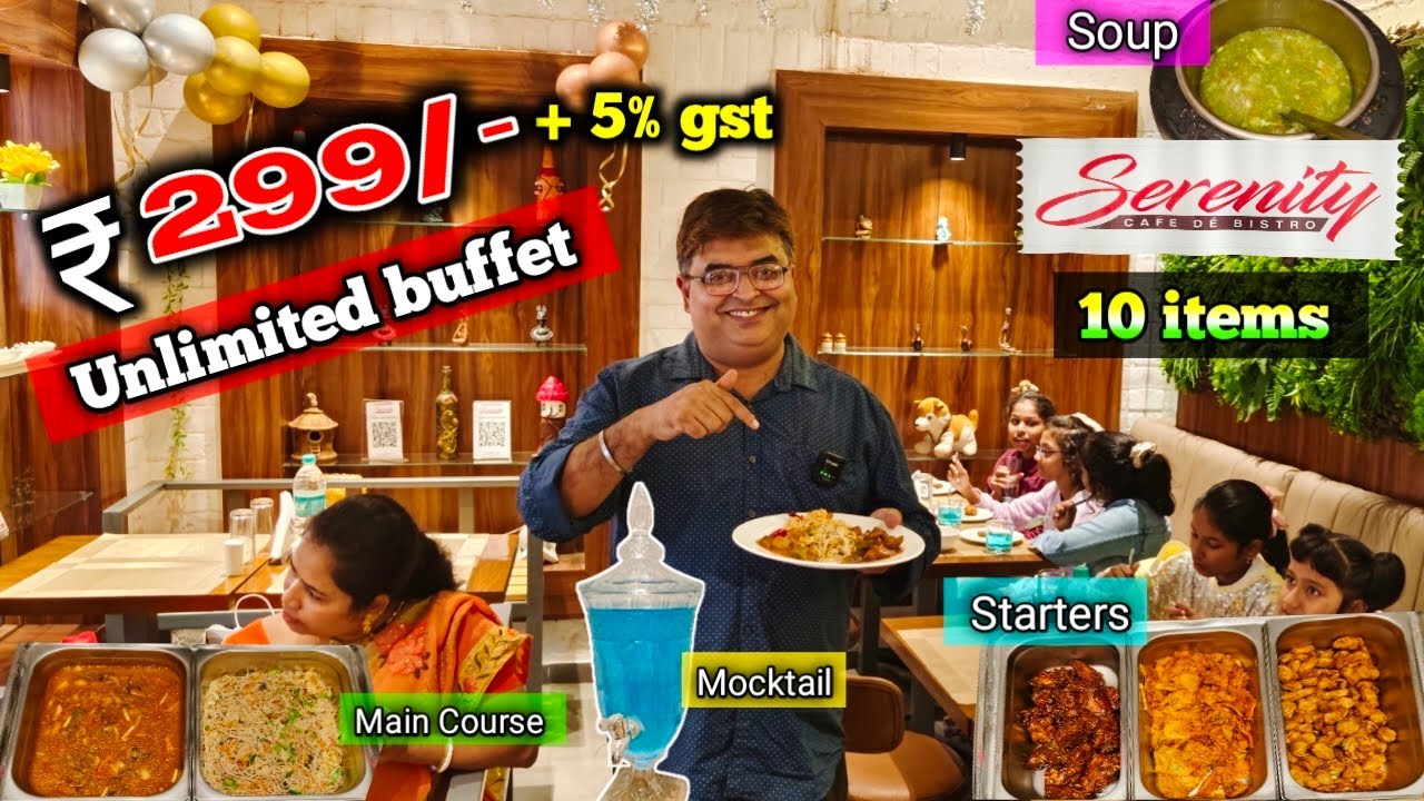 Cheapest Buffet in Kolkata|🔥299/-😋|Serenity Cafe Buffet|Best Buffet|Unlimited Buffet at 299 ...