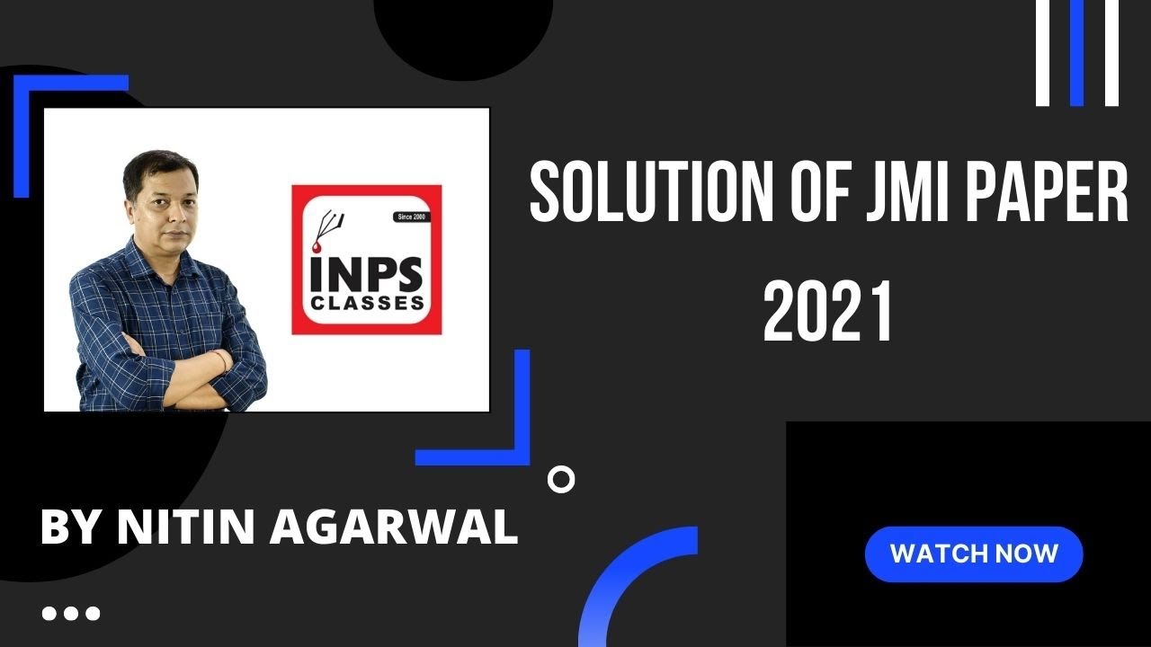 JMI Paper 2021: How To Solve Jamia Millia Islamia MCA Entrance Exam ...