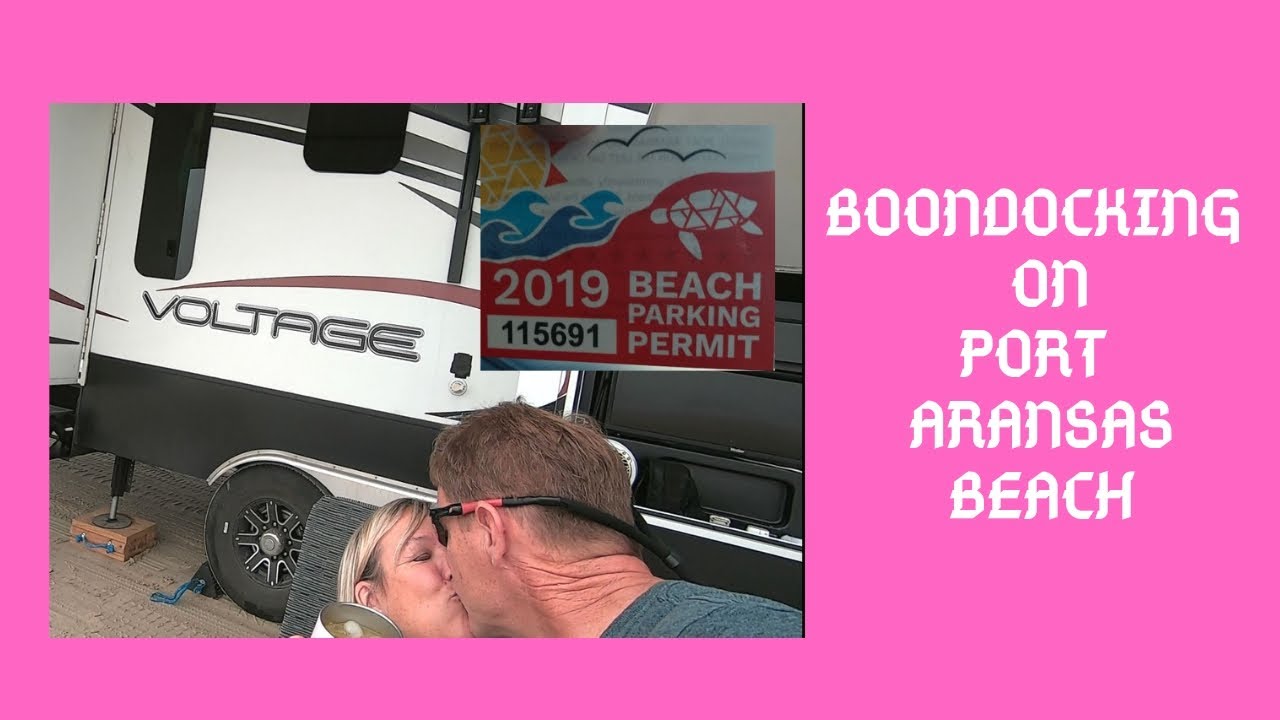 Boondocking-Free Camping Port Aransas Beach-Full Time Rving - YouTube
