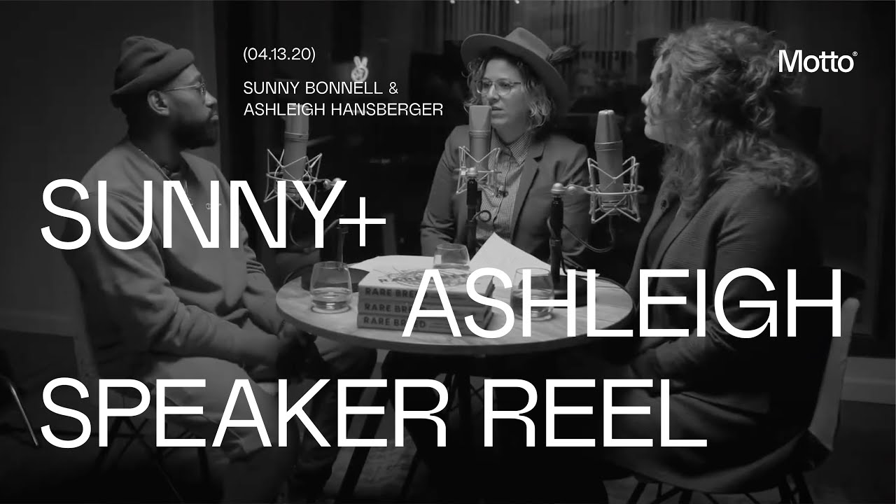MOTTO® | Speaker Reel with Sunny Bonnell & Ashleigh Hansberger - YouTube