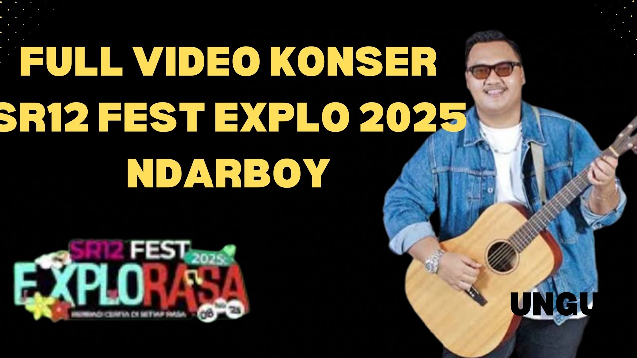 Full Video Live Konser Ndarboy (Konser SR12 Fest EXPLORASA 2025) - YouTube
