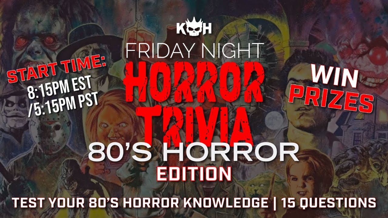 FRIDAY NIGHT HORROR TRIVIA: 80'S HORROR EDITION 🩸 Play LIVE |Test Your ...