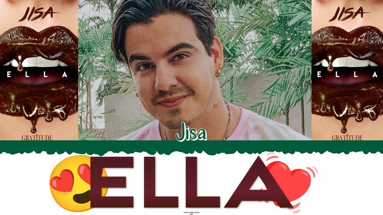 😍💓 JISA - Ella [Color Coded Lyrics Esp] 💓😍 - YouTube