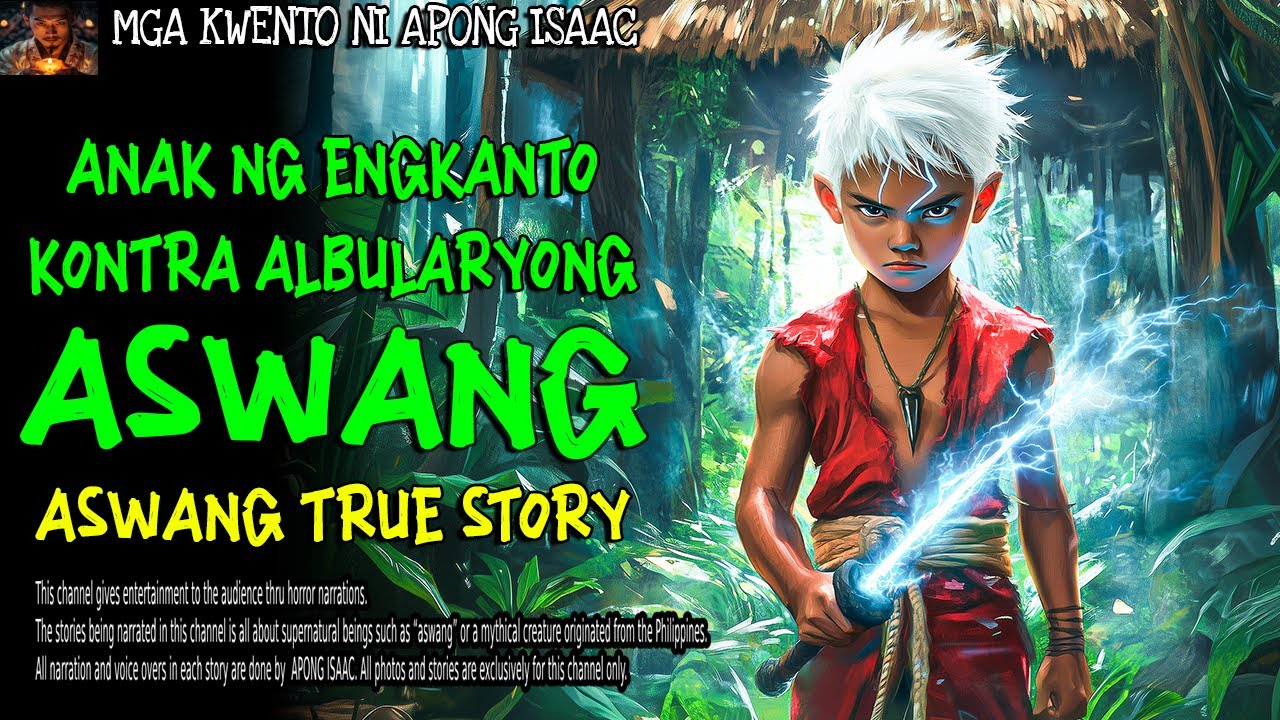 ANAK NG ENGKANTO KONTRA ALBULARYONG ASWANG | Aswang True Story - YouTube
