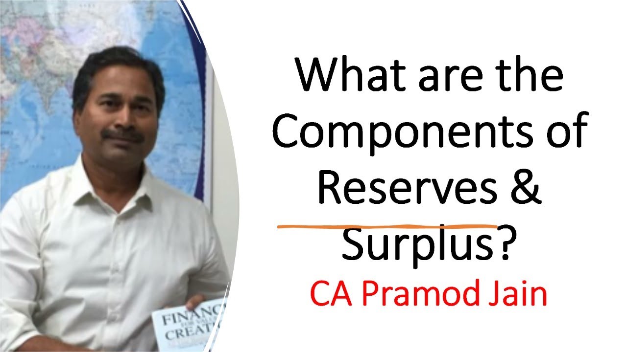 "What are the Components of Reserves & Surplus?" I CA Pramod Jain - YouTube