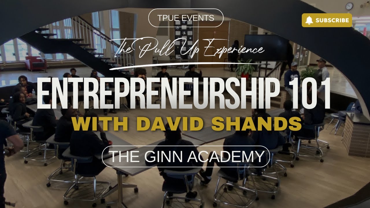 TPUE Events: Entrepreneurship 101 W/ David Shands - YouTube