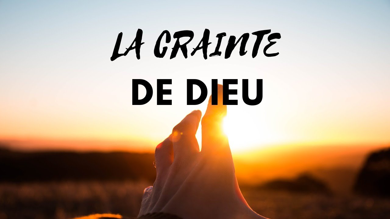 La crainte de Dieu - YouTube