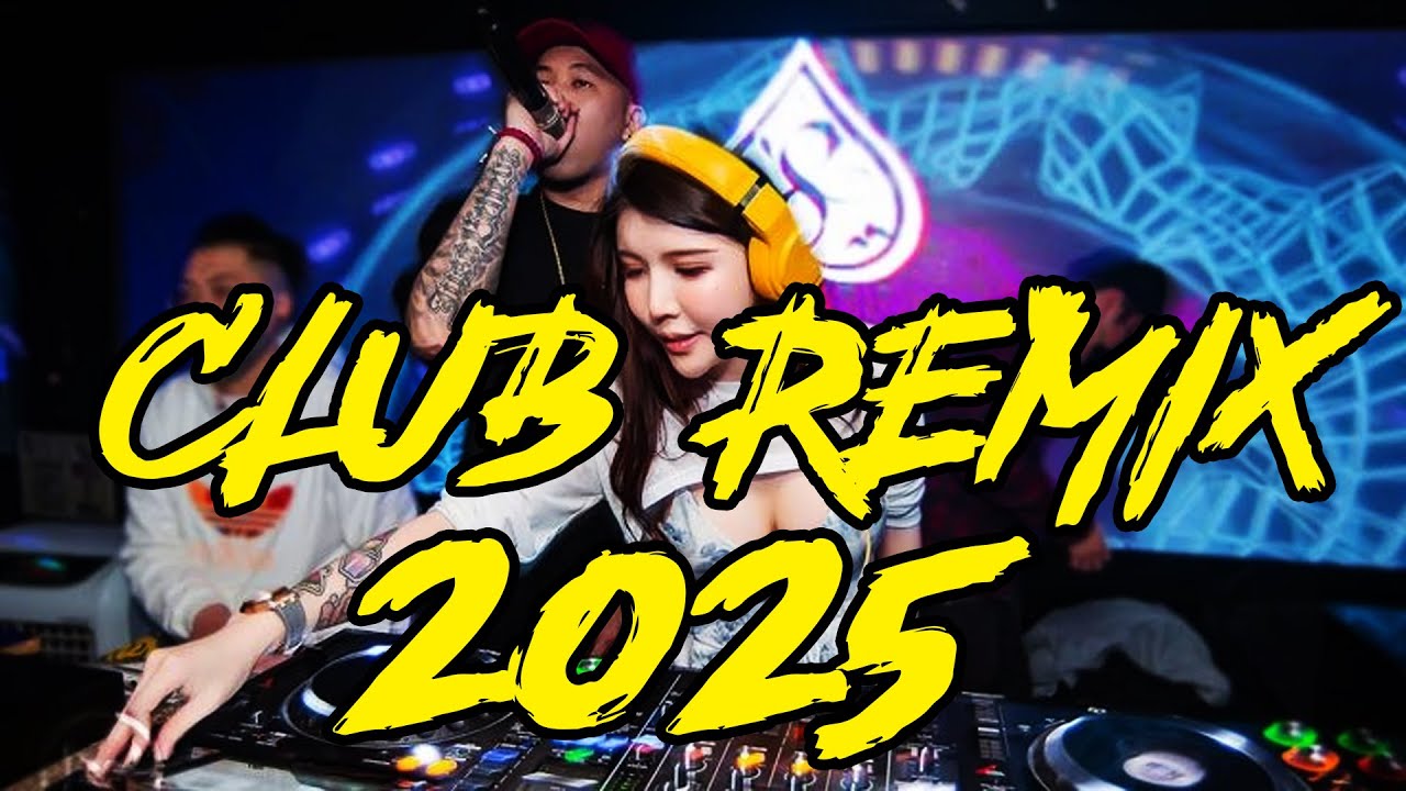 DJ Music Mix 2025 | Party Club Dance 2025 | Best Remixes Of Popular ...