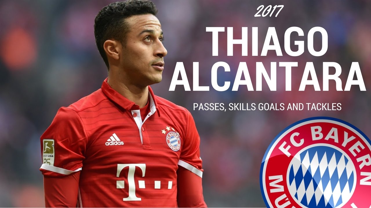 Thiago Alcantara - 2017! GOALS/PASSES/ASSISTS! - YouTube