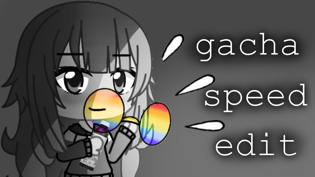 Gacha Life Speed Edit | "Can't See Colors" - YouTube