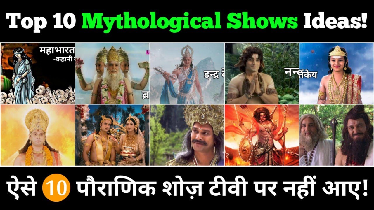 Top 10 Mythological Shows Ideas! Makers should make these 10 Types ...