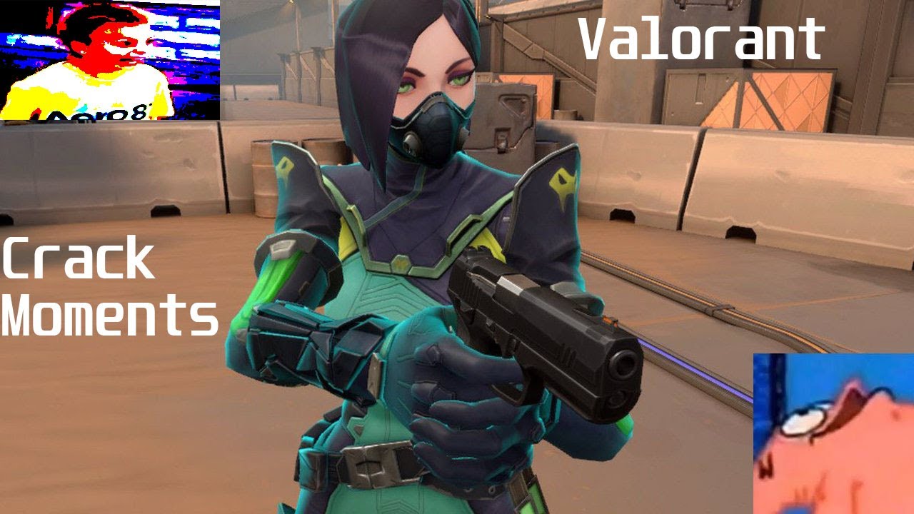 CRACK-Valorant CRACK moments???? - YouTube