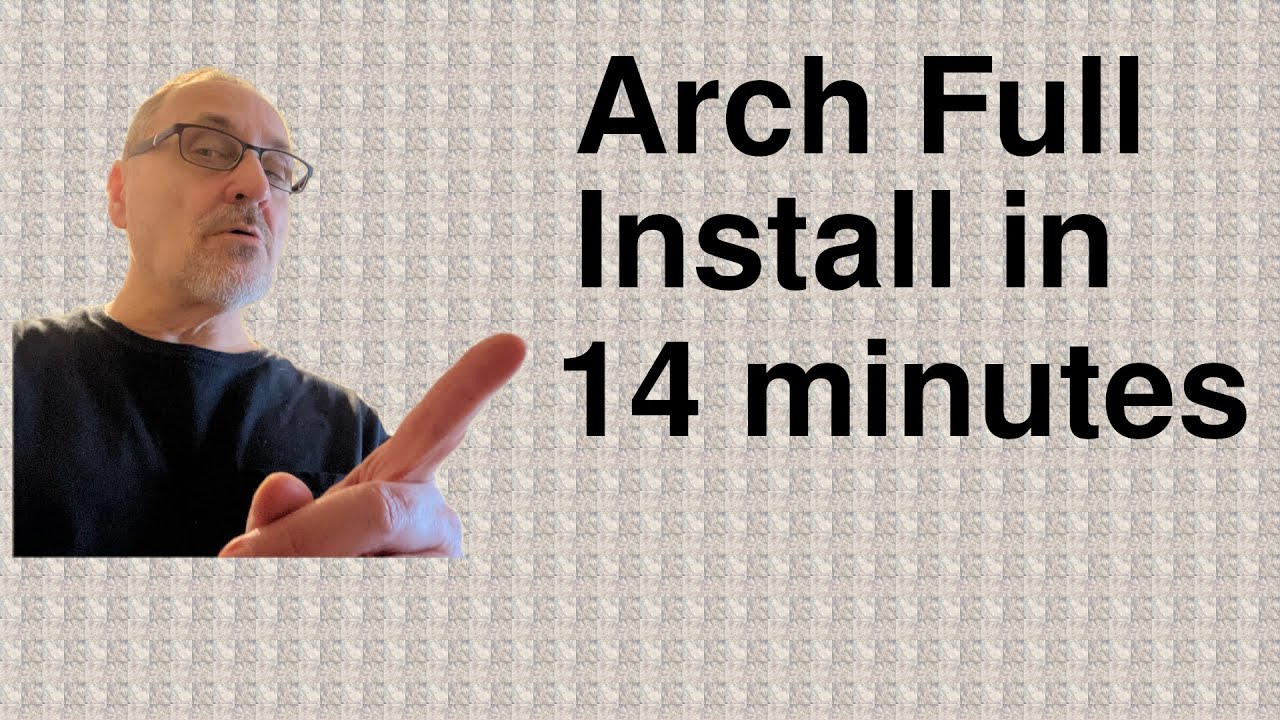 Arch Full Install in 14 Minutes - YouTube