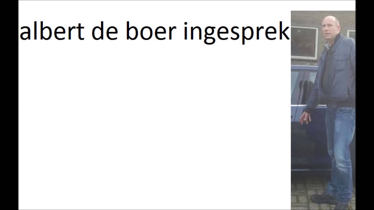 albert de boer opgenomen tijdens ontmanteling - YouTube