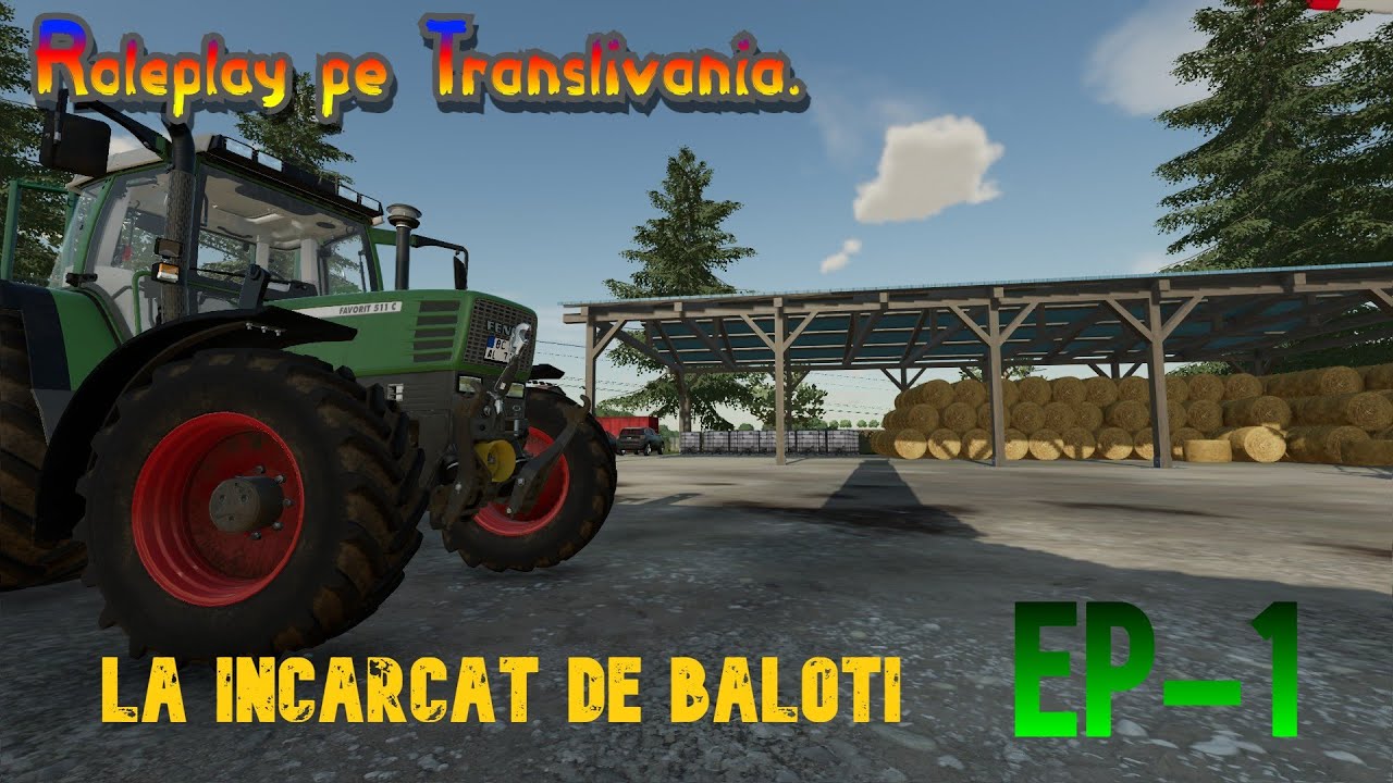 Roleplay pe Transilvania. La incarcat de baloti- Ep.1 - YouTube