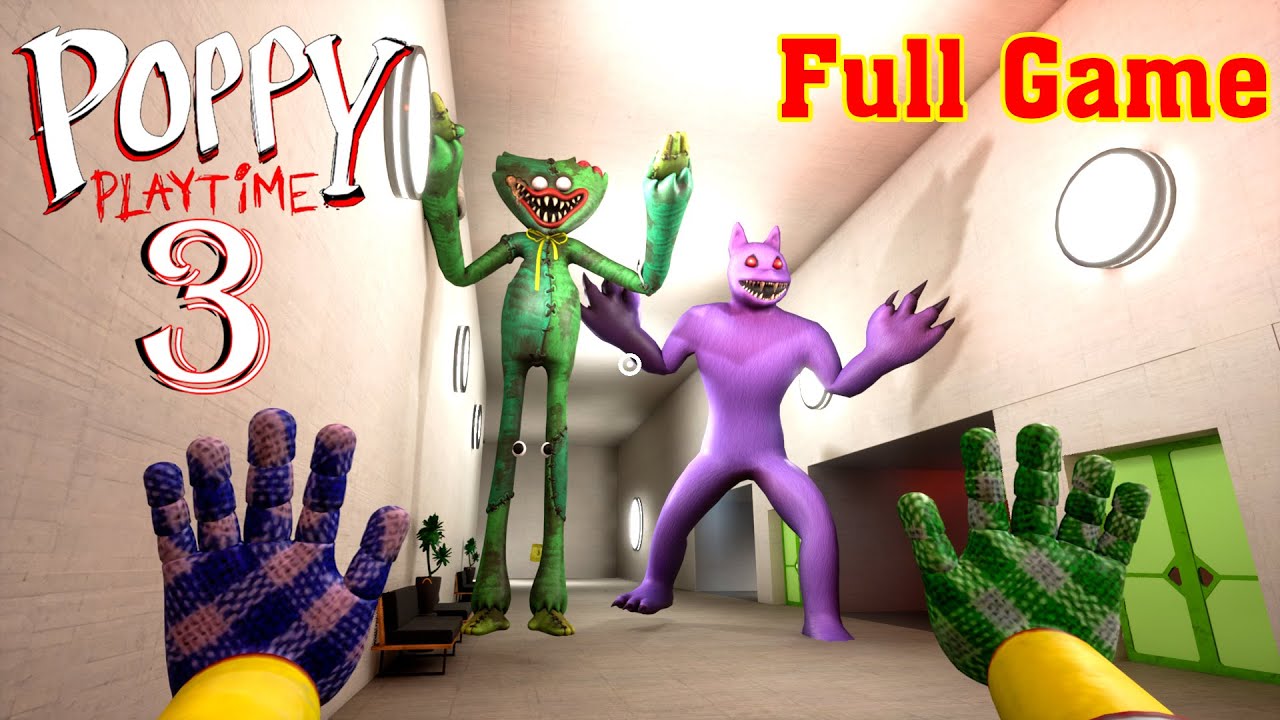 Poppy Playtime Chapter 3 Full Game Play Walkthrought Part 1 - YouTube