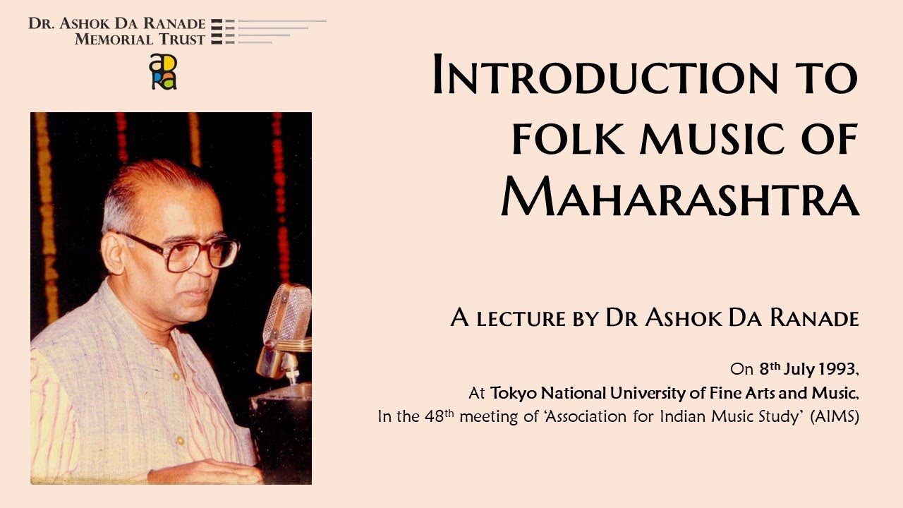 Introduction to Folk Music of Maharashtra: A lecture by Dr Ashok Da ...