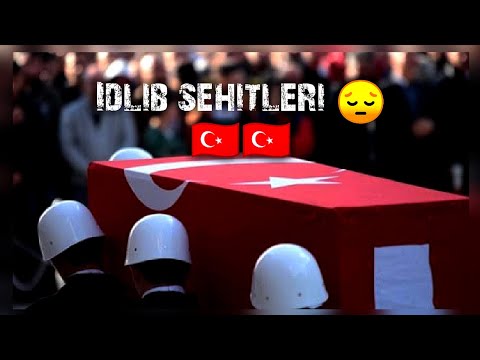 Idlib Şehitleri 😔🇹🇷🌹