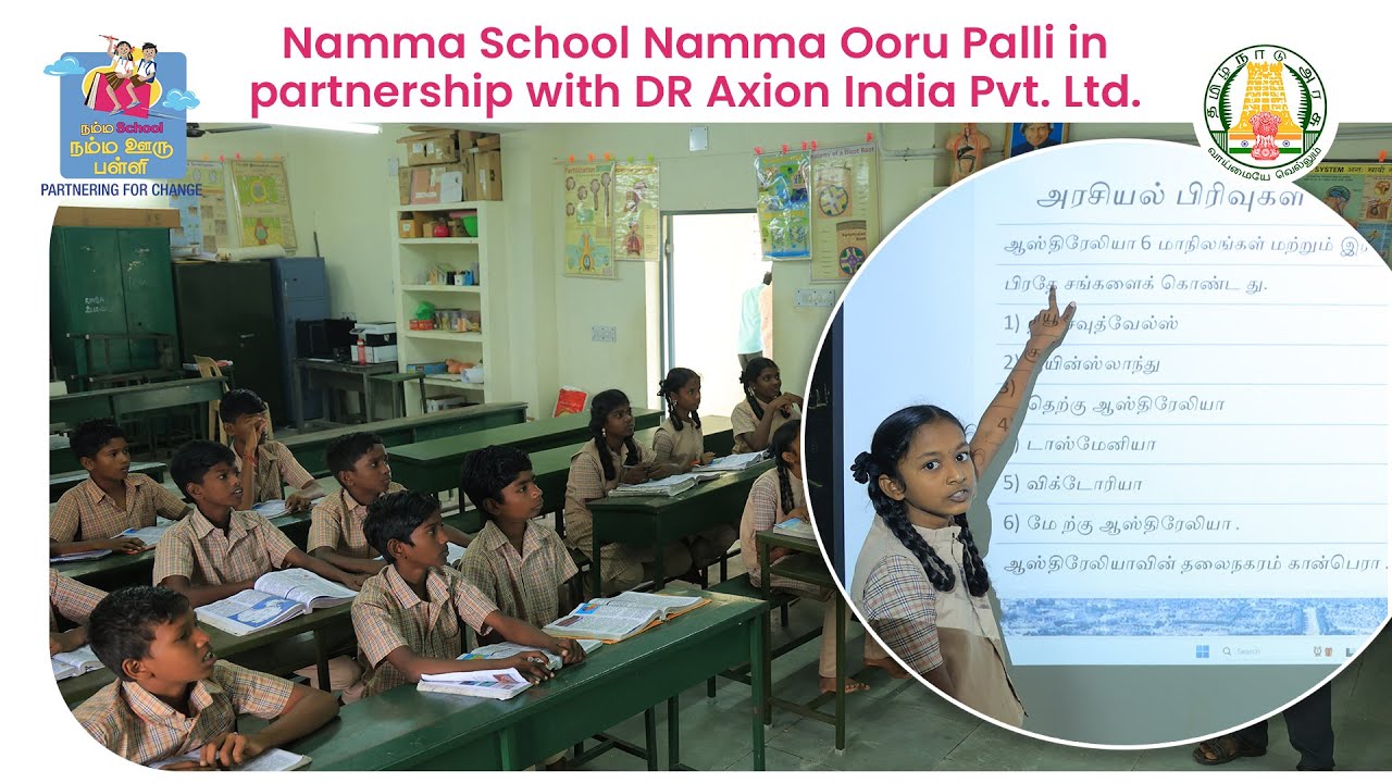 Namma School Namma Ooru Palli in Partnership with Dr Axion India ...