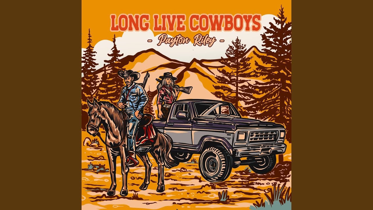 Long Live Cowboys - YouTube Music