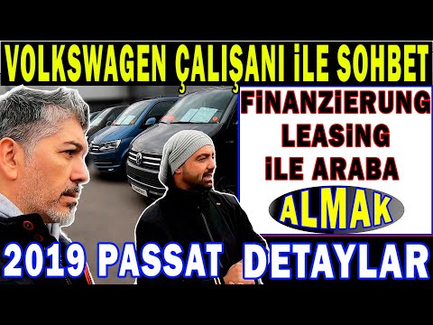 ALMANYA'da  2019 PASSAT FiYATI. VOLKSWAGEN CALISANI iLE RÖPÖRTAJ.