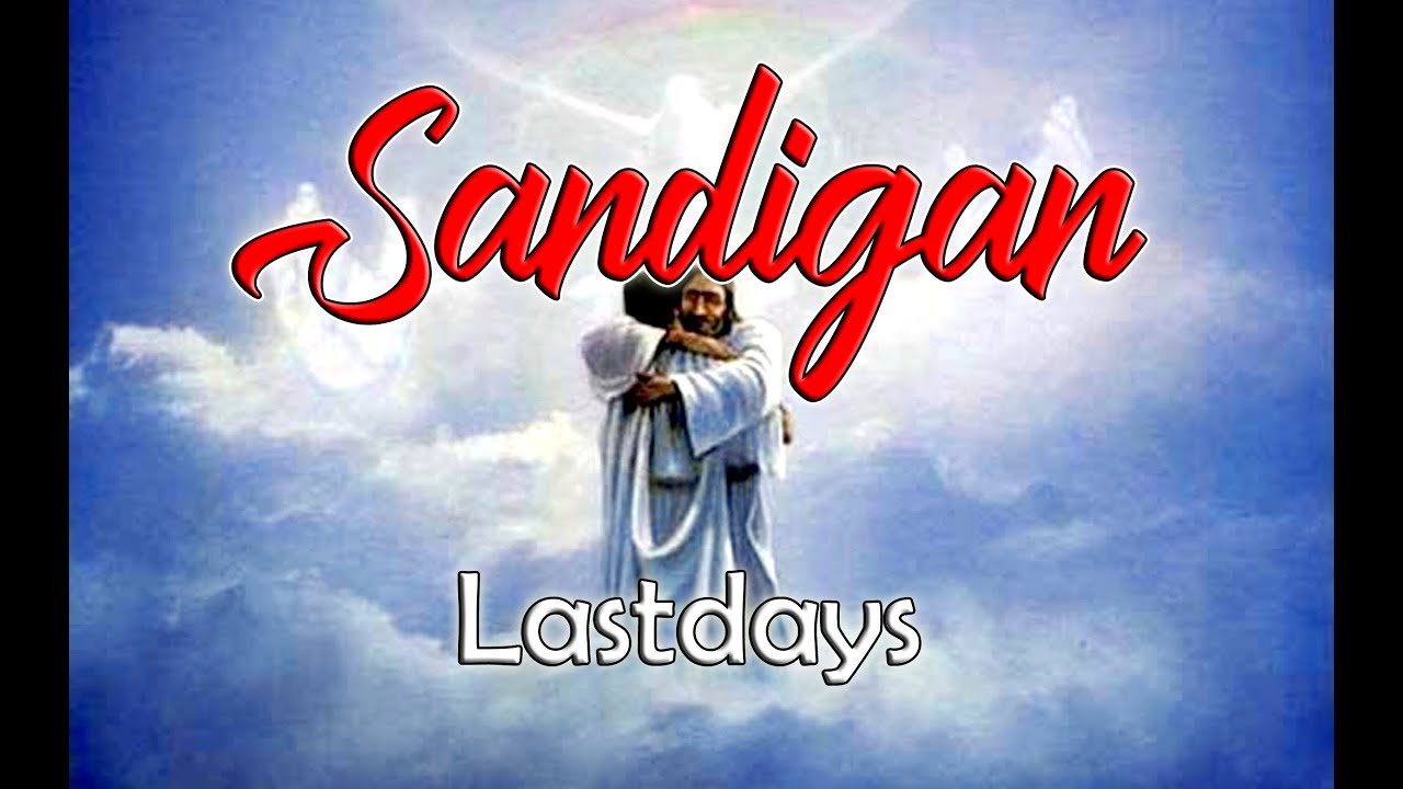 LASTDAYS - SANDIGAN (BETA) - YouTube