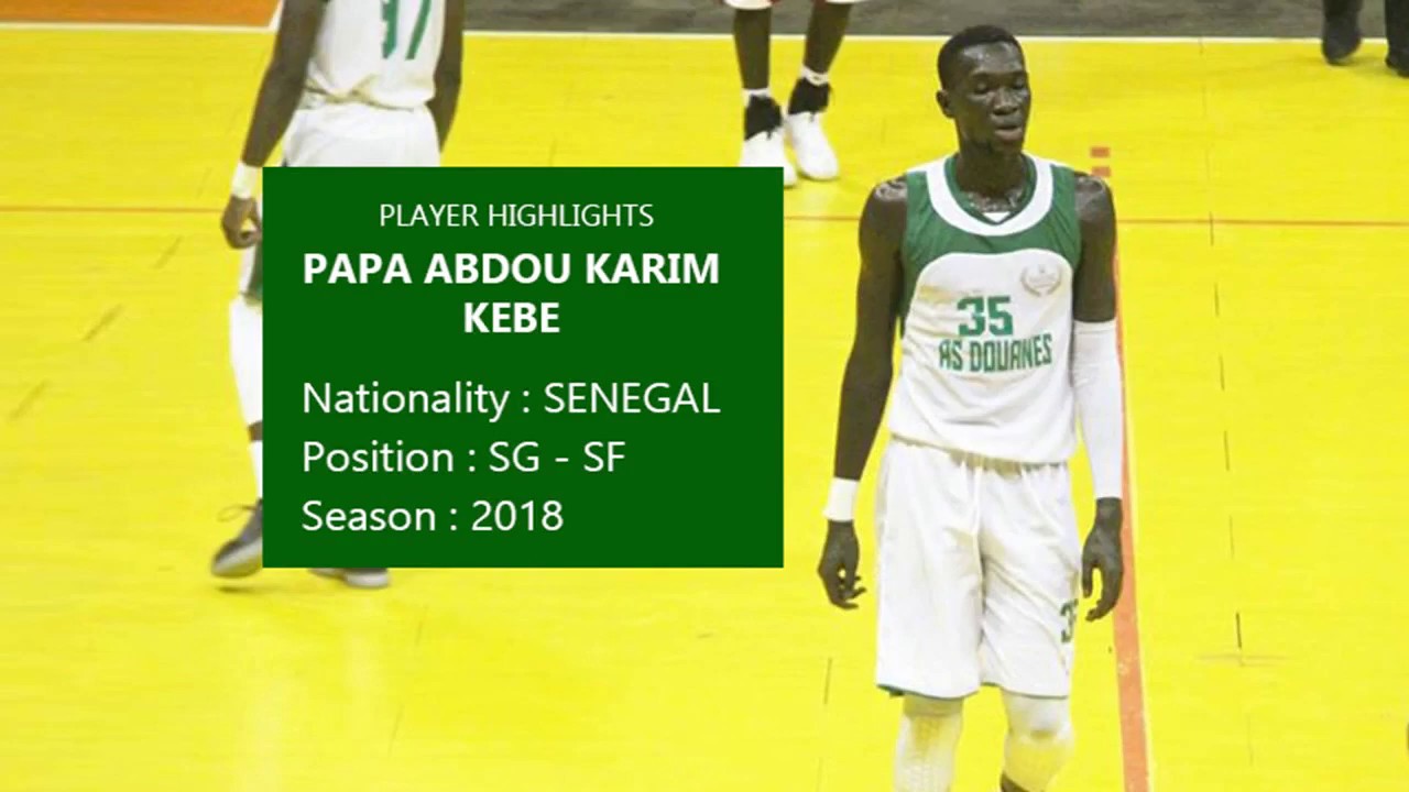 Papa Abdou Karim Kebe - Basketball Highlights - YouTube
