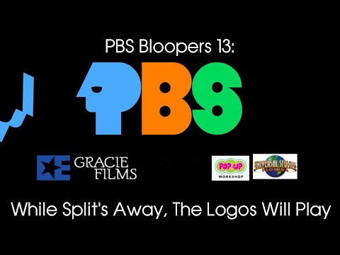 PBS Bloopers 13: While Split's Away, The Logos Will Play