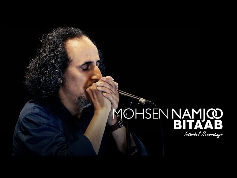 Mohsen Namjoo - Bitaab (Istanbul Recordings)